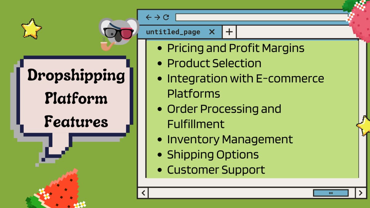 11 Best Dropshipping Platforms Of 2025 - Koala