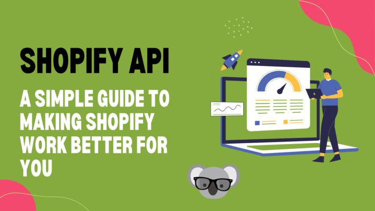 Shopify API Overview: How It Works and Why It Matters